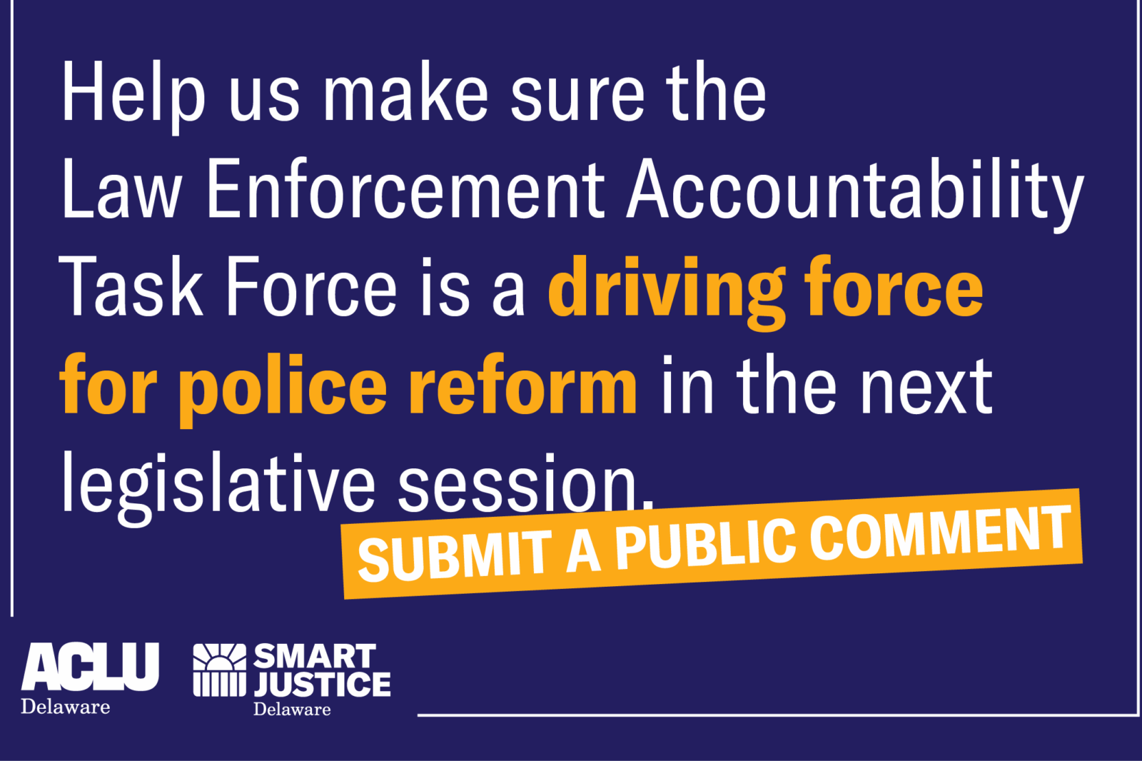 Law Enforcement Accountability Task Force Action Guide - ACLU of Delaware
