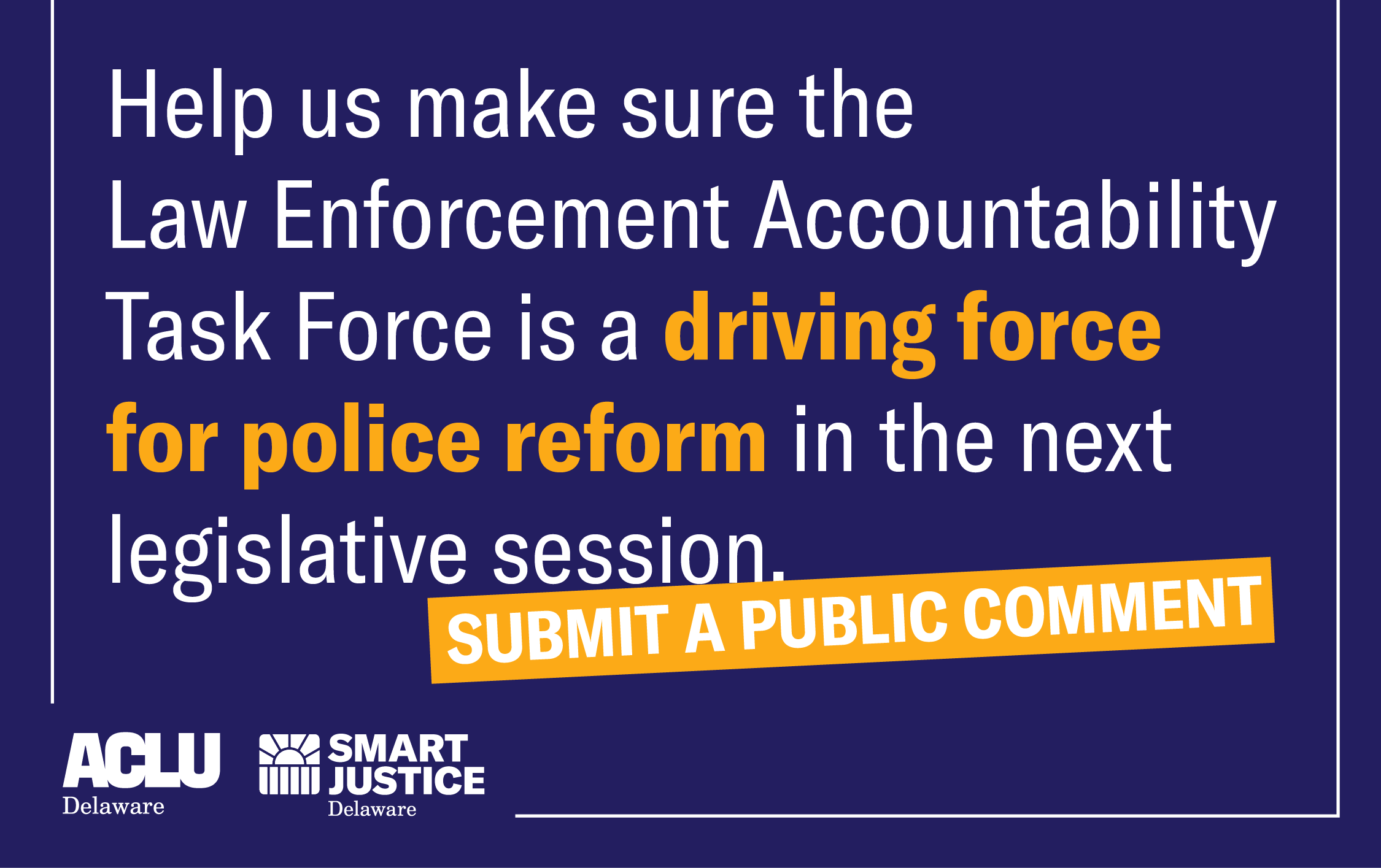 Law Enforcement Accountability Task Force Action Guide - ACLU of Delaware