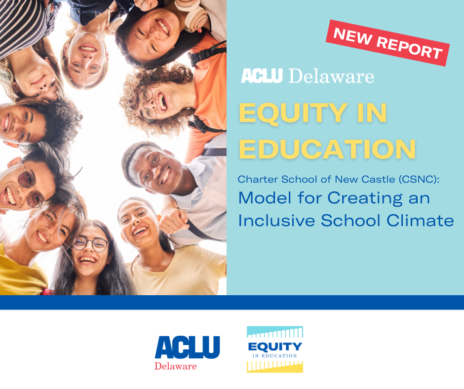 New ACLU-DE Model for Inclusive Schools Leads to Lower Suspension Rates ...