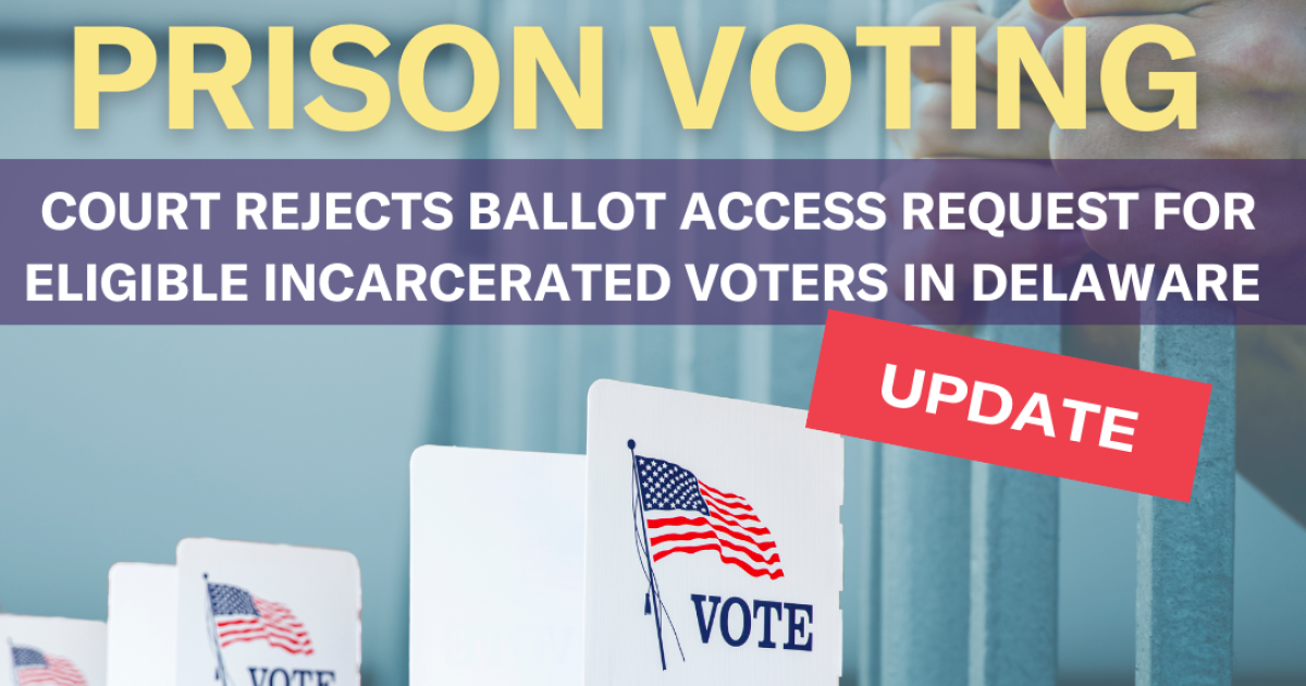 Court Rejects Ballot Access Request For Eligible Incarcerated Voters In
